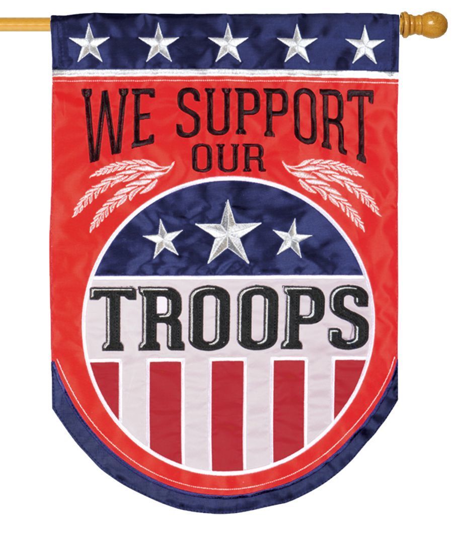 We Support Our Troops Double Applique House Flag - I AmEricas Flags