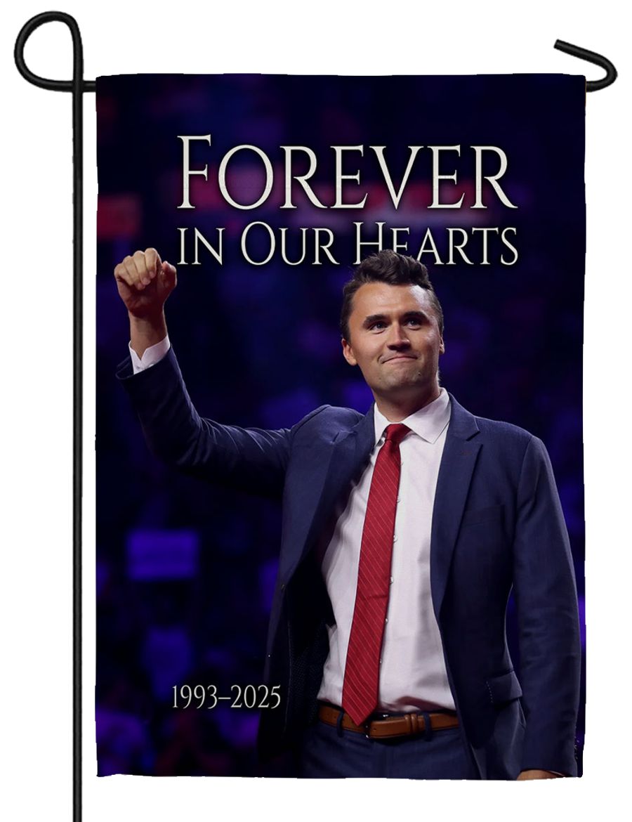 Charlie Kirk Forever Sublimated Garden Flag - I AmEricas Flags